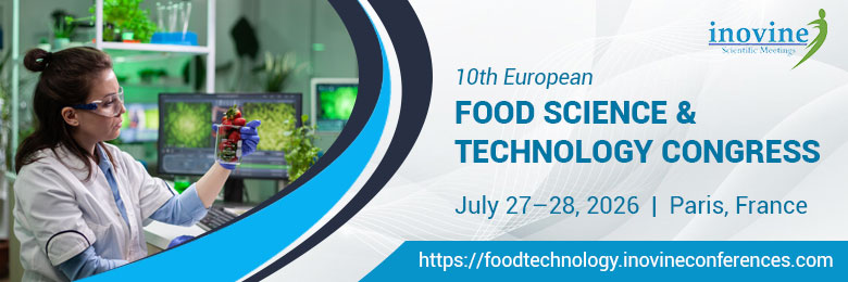 10th European Food Science & Technology Congress » Free Conference Alerts